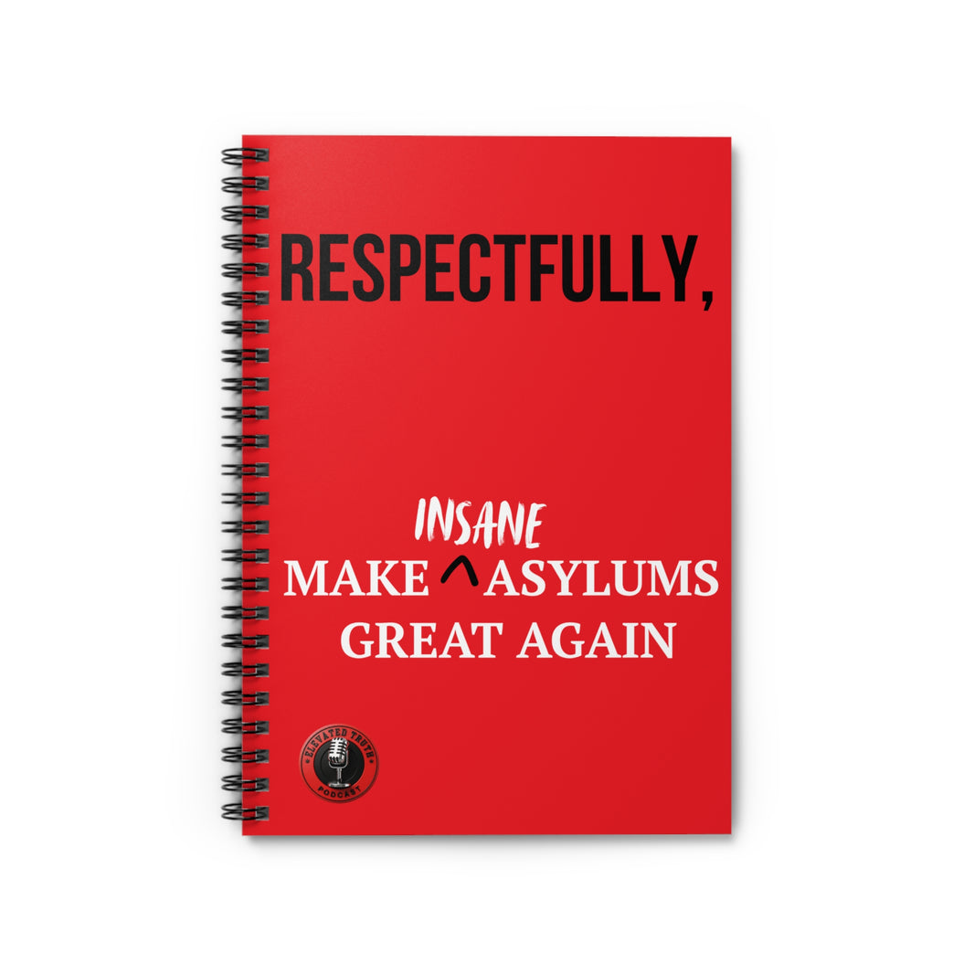 Make Insane Asylums Great Again | Satirical Statement Merch – ELEVATED ...